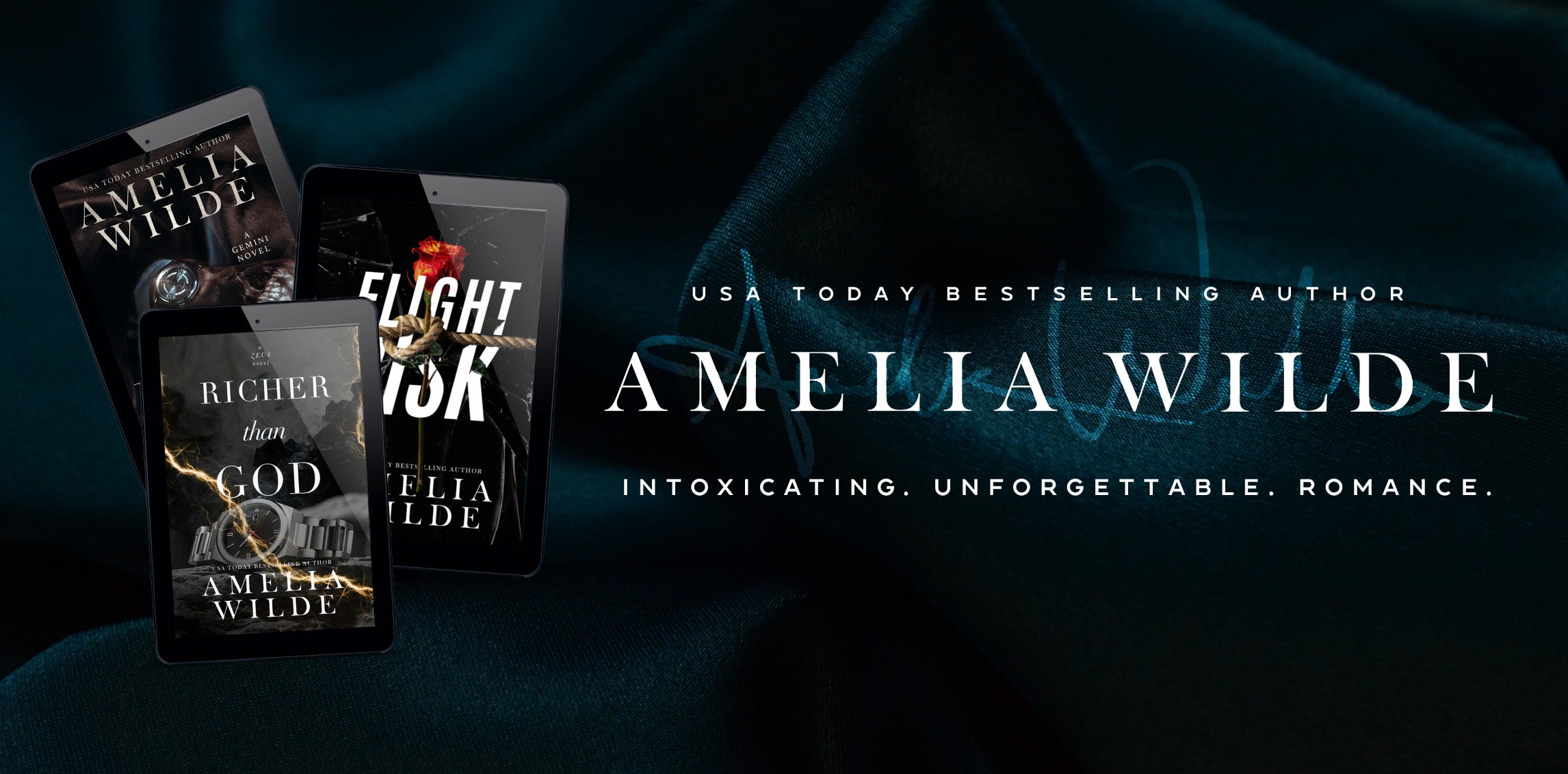 Amelia Wilde: Intoxicating. Unforgettable. Romance.